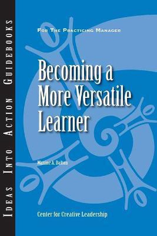 Becoming a More Versatile Learner | 9781882197385 | Center For Creative ...