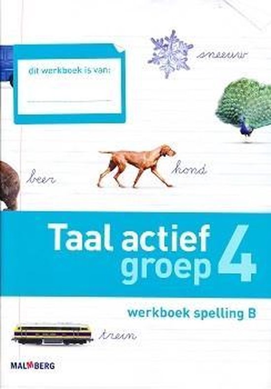 Taal Actief versie 4 Werkboek Spelling 4B (per stuk) | 8720334231070 | Boeken | bol.com