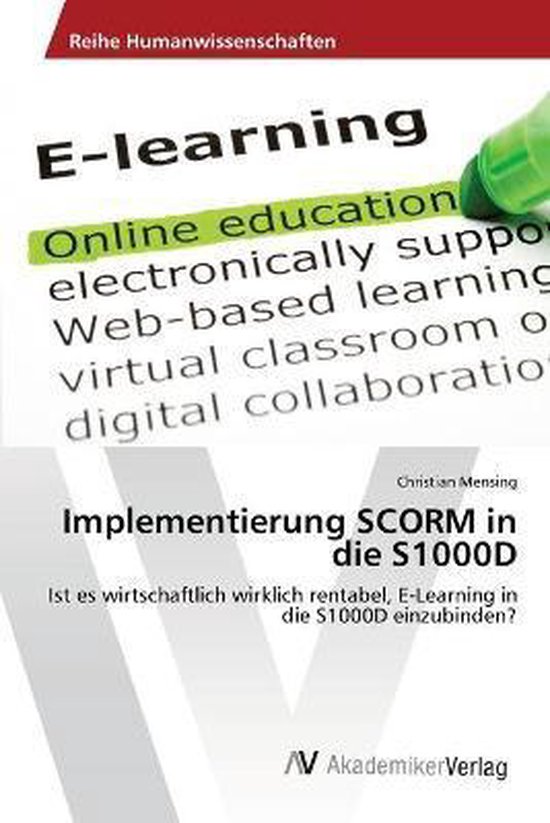 Implementierung SCORM in die S1000D, Christian Mensing | 9783639468847 ...