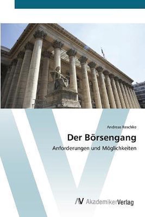 Der Börsengang, Andreas Reschke | 9783639394160 | Boeken | bol.com