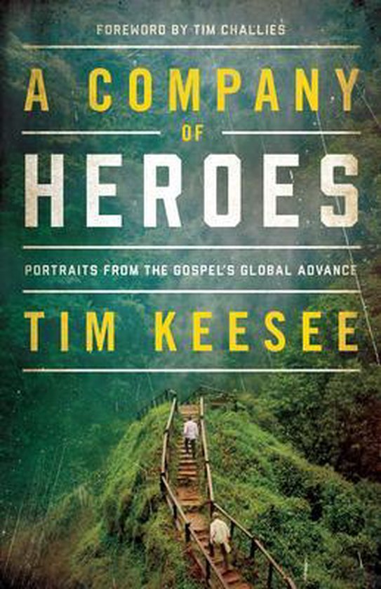 A Company of Heroes | 9781433562570 | Tim Keesee | Boeken | bol.com