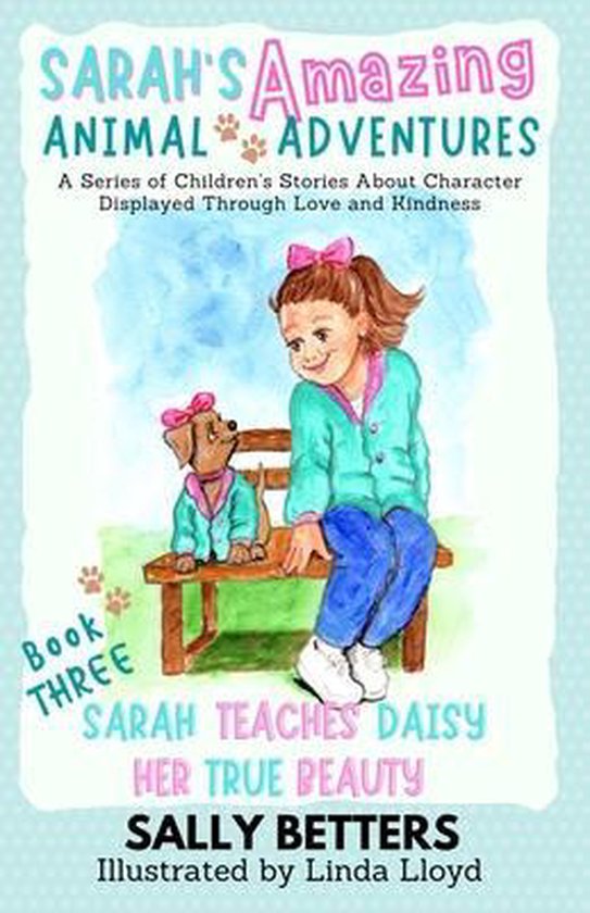 Sarah's Amazing Animal Adventures: A Children's Stories about Character ...
