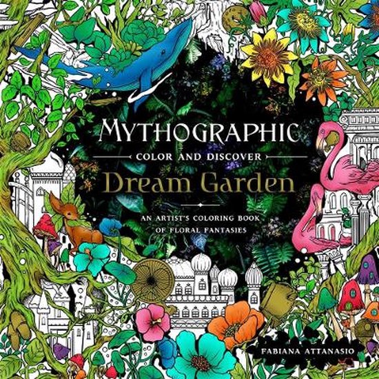 Mythographic- Mythographic Color and Discover: Dream Garden, Fabiana ...