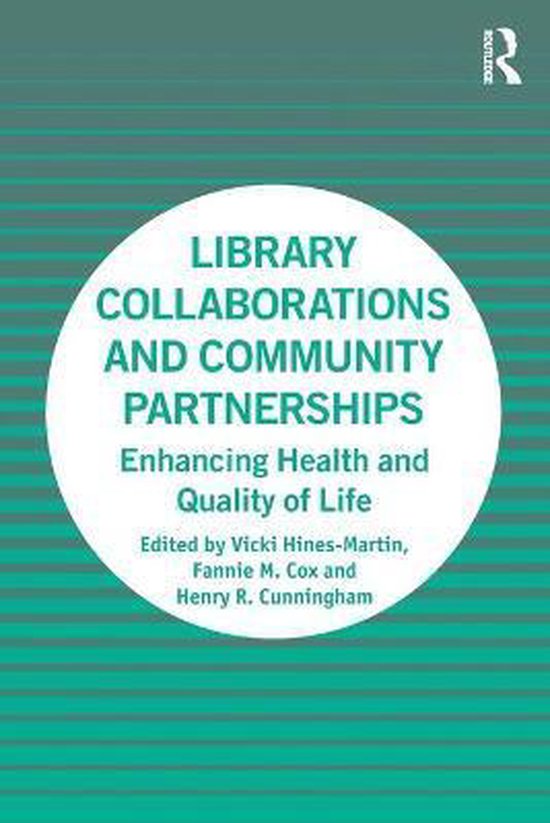 Library Collaborations and Community Partnerships | 9781138343290 ...