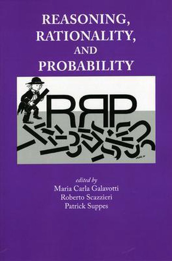 Reasoning, Rationality and Probability | 9781575865584 | Galavotti ...