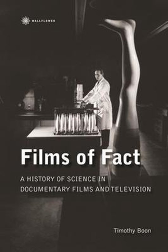 Films of Fact - A History of Science Documentary on Film and Television ...