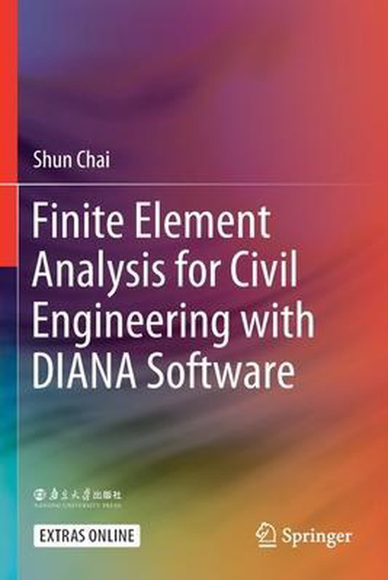 finite-element-analysis-for-civil-engineering-with-diana-software