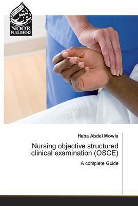 Nursing objective structured clinical examination (OSCE ...