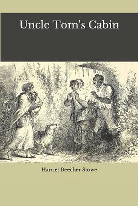 Uncle Tom's Cabin, Harriet Beecher Stowe | 9798682055807 | Boeken | bol.com