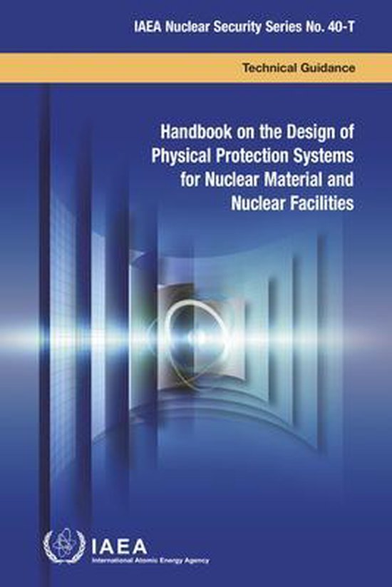 IAEA Nuclear Security Series- Handbook on the Design of Physical ...