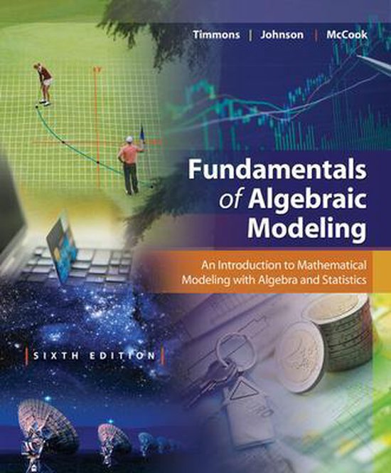 Fundamentals of Algebraic Modeling | 9781285420424 | Daniel Timmons ... Fundamentals of Algebraic Modeling | 9781285420424 | Daniel Timmons ...