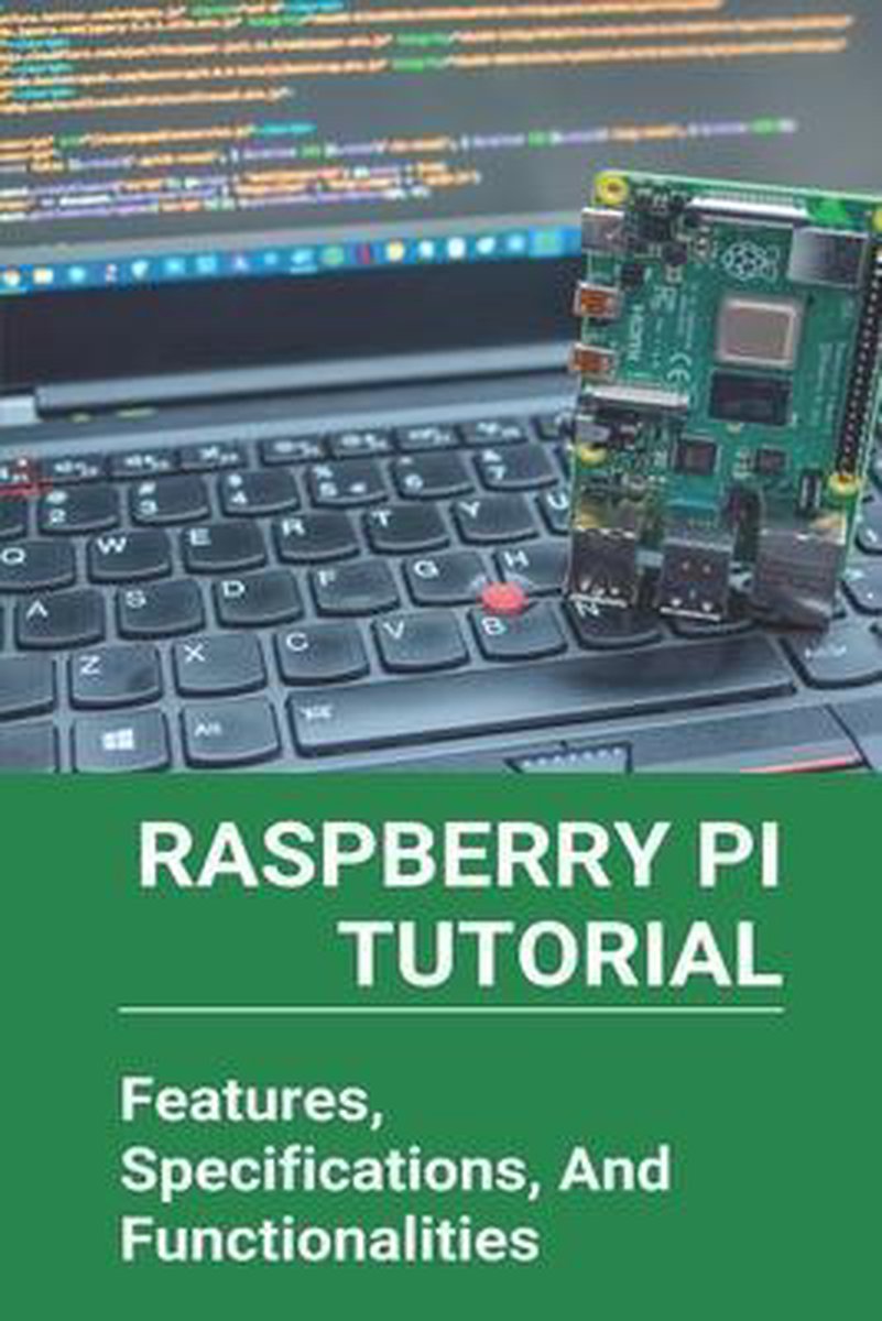 Raspberry Pi Tutorial | 9798746192110 | Zella Biggs | Boeken | bol