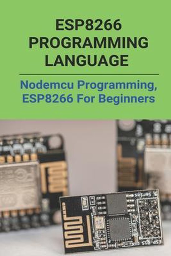 Esp8266 Programming Language Nodemcu Programming Esp8266 For Beginners