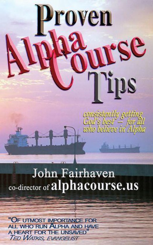 Proven Alpha Course Tips (ebook), John Fairhaven | 9781418463281 ...