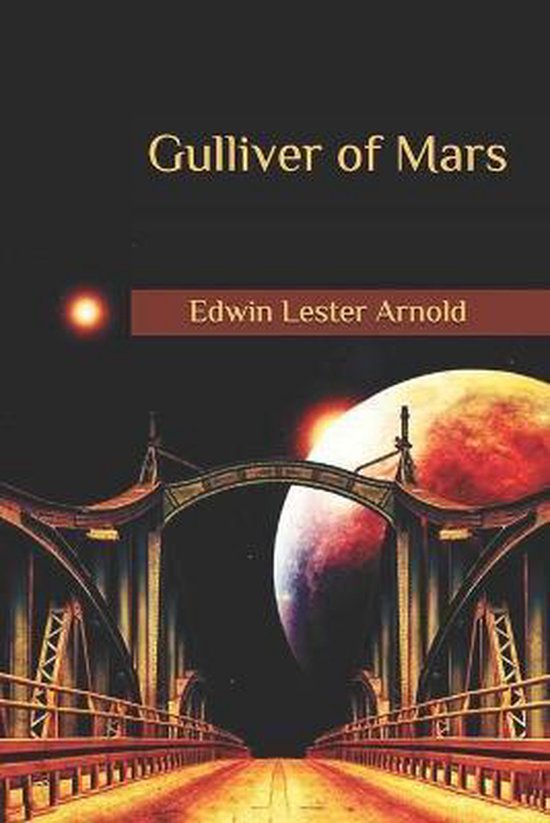 Gulliver of Mars, Edwin Lester Linden Arnold | 9798656290173 | Boeken ...