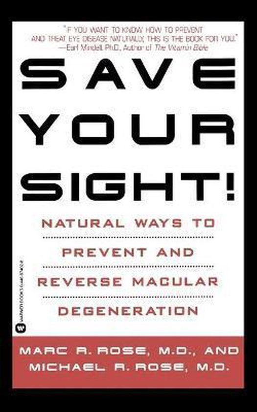 Save Your Sight, Dr. Marc Rose | 9780446674027 | Boeken | bol.com