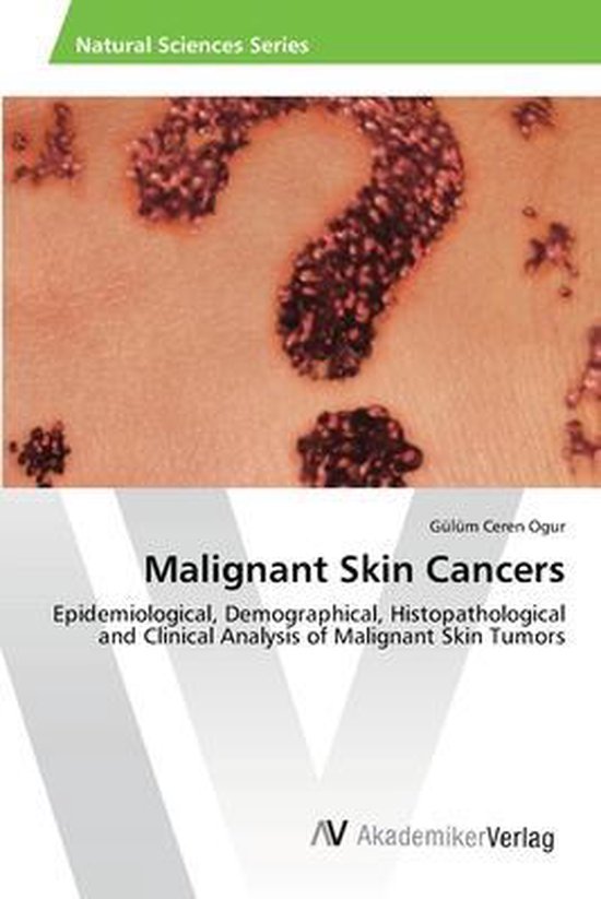 Malignant Skin Cancers, Gulum Ceren Ogur | 9786202224550 | Boeken | bol