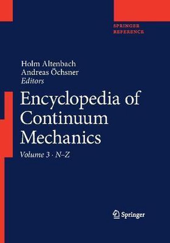 Encyclopedia of Continuum Mechanics | 9783662558775 | Boeken | bol.com