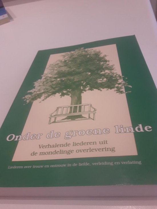 Onder de groene linde (Deel 3), Marie van Dijk en Ton Dekker | 9789068250961 | Boeken | bol