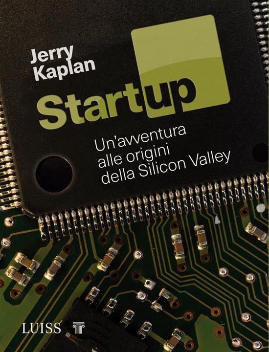 Startup (ebook), Jerry Kaplan | 9788861054059 | Boeken | bol