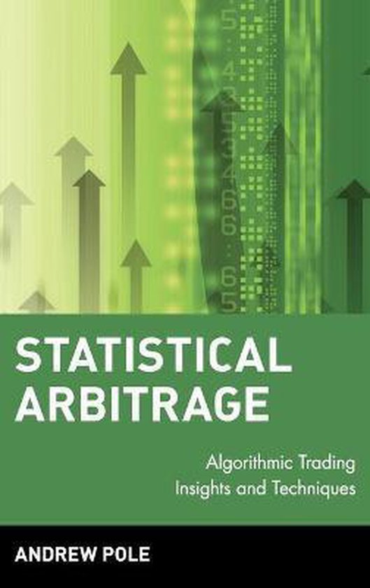 Statistical Arbitrage | 9780470138441 | A Pole | Boeken | bol.com