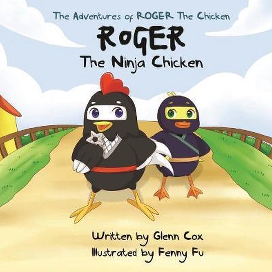 The Adventures of Roger the Chicken, Glenn Cox | 9780987460714 | Boeken ...