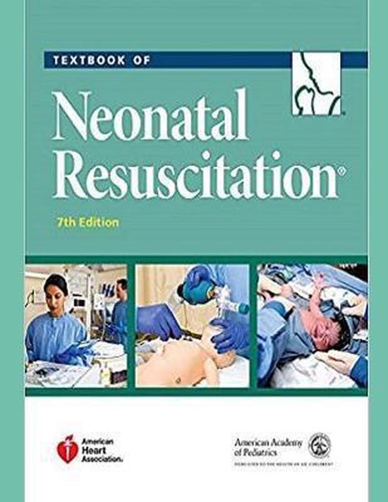 Textbook of Neonatal Resuscitation (NRP) 7th Edition 2016 ...