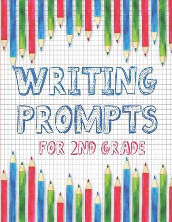 Writing Prompts Second Grade Writing Prompts For 2nd Grade writing-prompts-second-grade-writing-prompts-for-2nd-grade