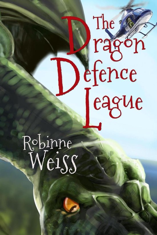 Dragon Slayer 3 - The Dragon Defence League (ebook), Robinne Weiss ...