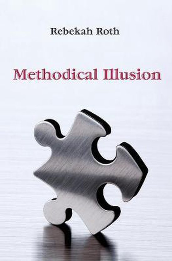 Methodical Illusion, Rebekah Roth | 9780982757130 | Boeken | bol.com