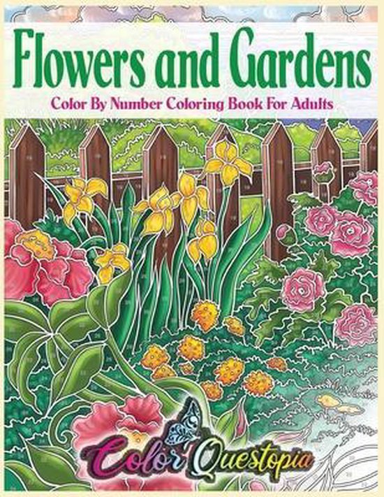 Flowers and Gardens Color By Number Coloring Book for Adults, Color ...