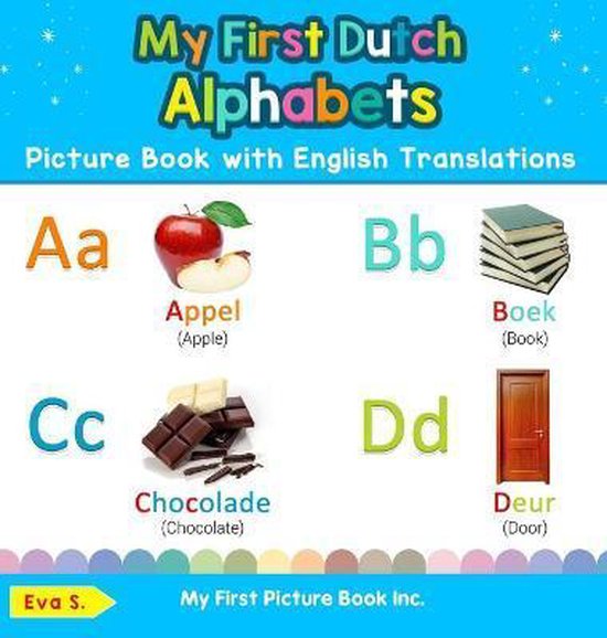 Teach & Learn Basic Dutch Words for Children- My First Dutch Alphabets ...