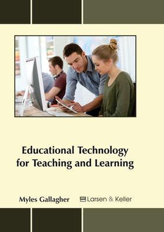 Educational Technology for Teaching and Learning | 9781635490978 ...