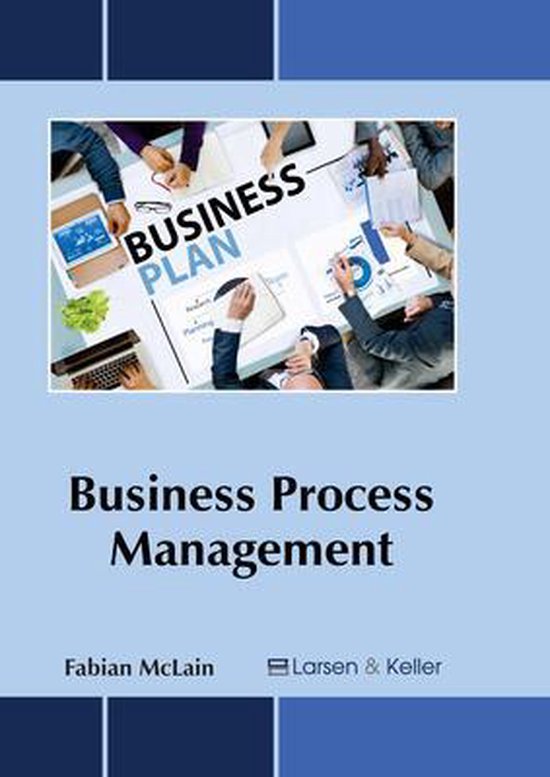 Business Process Management | 9781635492347 | Mclain, Fabian | Boeken | bol