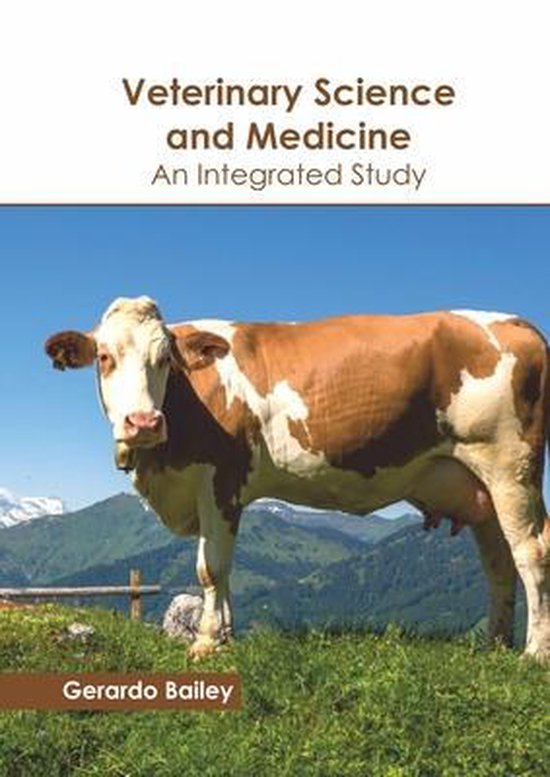 Veterinary Science and Medicine: An Integrated Study | 9781641160940 ...