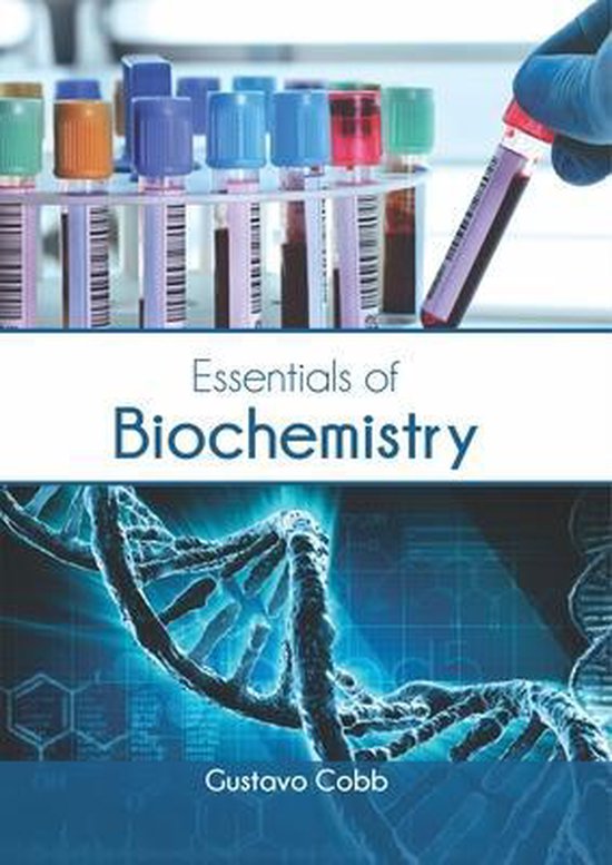 Essentials of Biochemistry | 9781682868294 | Boeken | bol.com