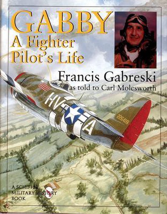 Gabby, Francis Gabreski | 9780764304422 | Boeken | bol.com
