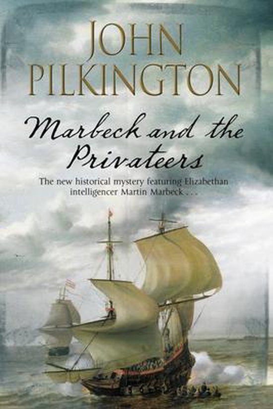 Marbeck & The Privateer | 9780727883728 | John Pilkington | Boeken | bol