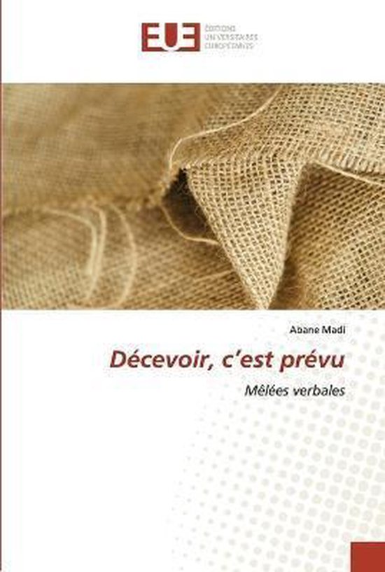 Decevoir, c'est prevu | 9786202540506 | Abane Madi | Boeken | bol.com