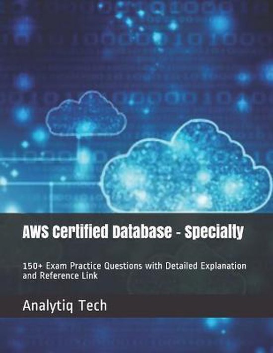 AWS Certified Database - Specialty | 9798674204145 | Daniel Scott ...