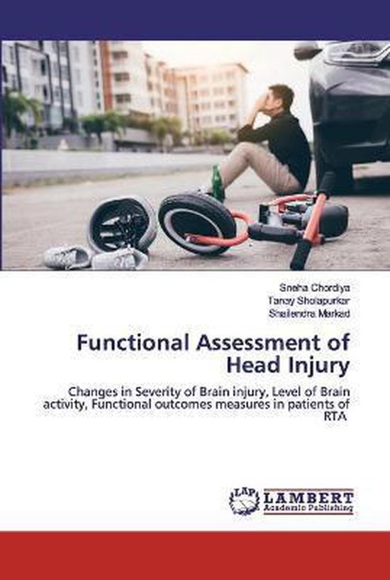 Functional Assessment of Head Injury, Sneha Chordiya | 9786200548504 ...