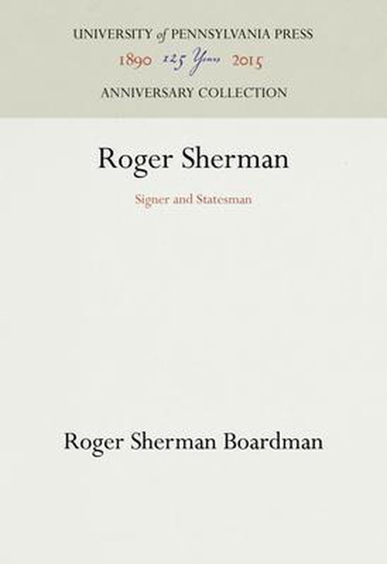 Roger Sherman, Roger Sherman Boardman | 9781512800388 | Boeken | bol.com