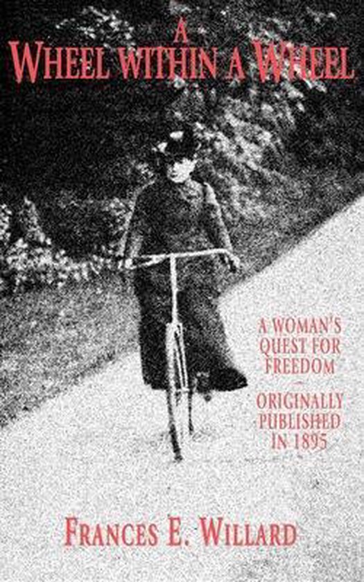 A Wheel within a Wheel : How I Learned to Ride the Bicycle : with Some ...