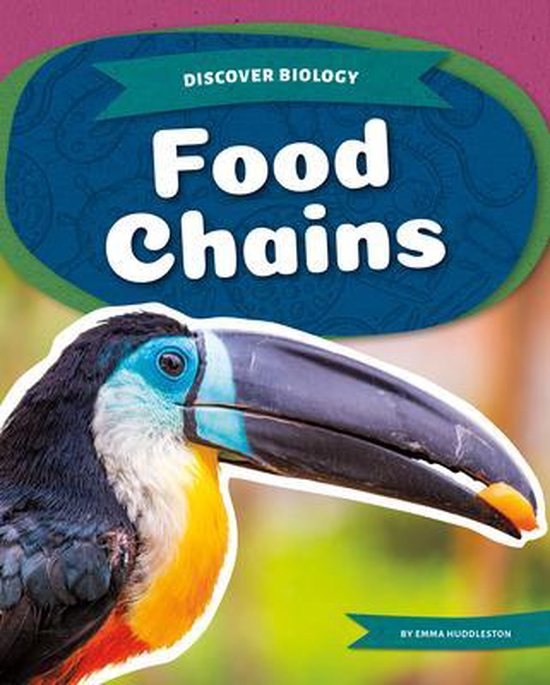 Discover Biology- Food Chains, Emma Huddleston | 9781532195327 | Boeken ...