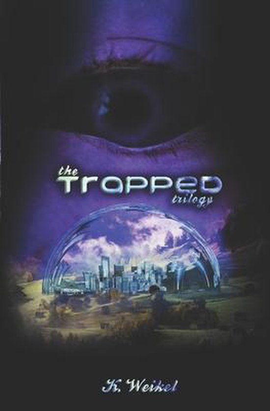 Trapped Trilogy-The Trapped Trilogy, K Weikel | 9781976856105 | Boeken ...