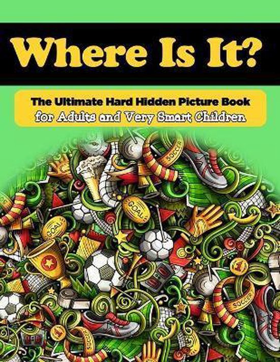 Hidden Picture Activity Books for Adults- Where Is It? The Ultimate ...