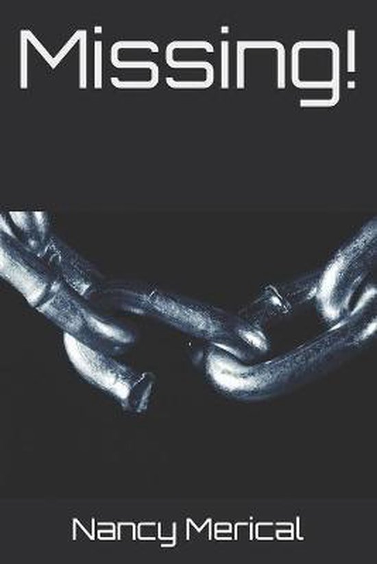 Missing!, Nancy Merical | 9781691267637 | Boeken | bol.com