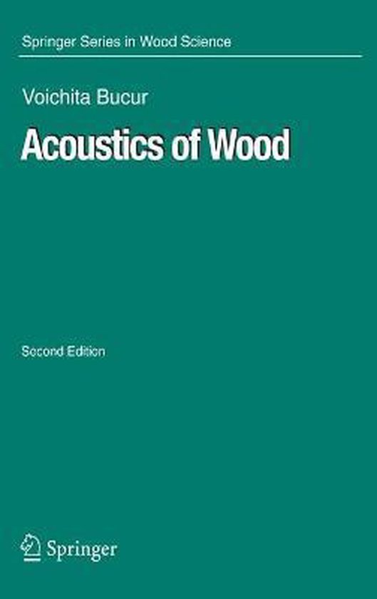 Acoustics of Wood | 9783540261230 | Voichita Bucur | Boeken | bol