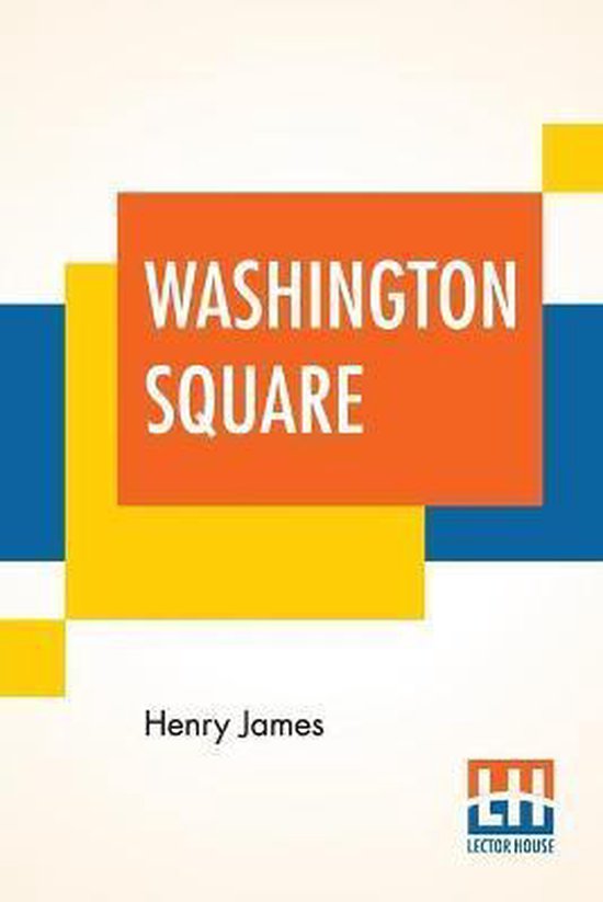 Washington Square, Henry James | 9789353440336 | Boeken | bol