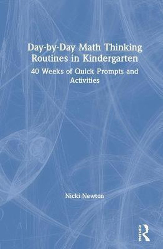 Day-by-Day Math Thinking Routines in Kindergarten | 9780367421212 ...